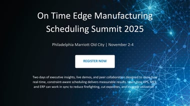 Manufacturing Scheduling Summit 2025 Just Announced: Here’s What to Expect